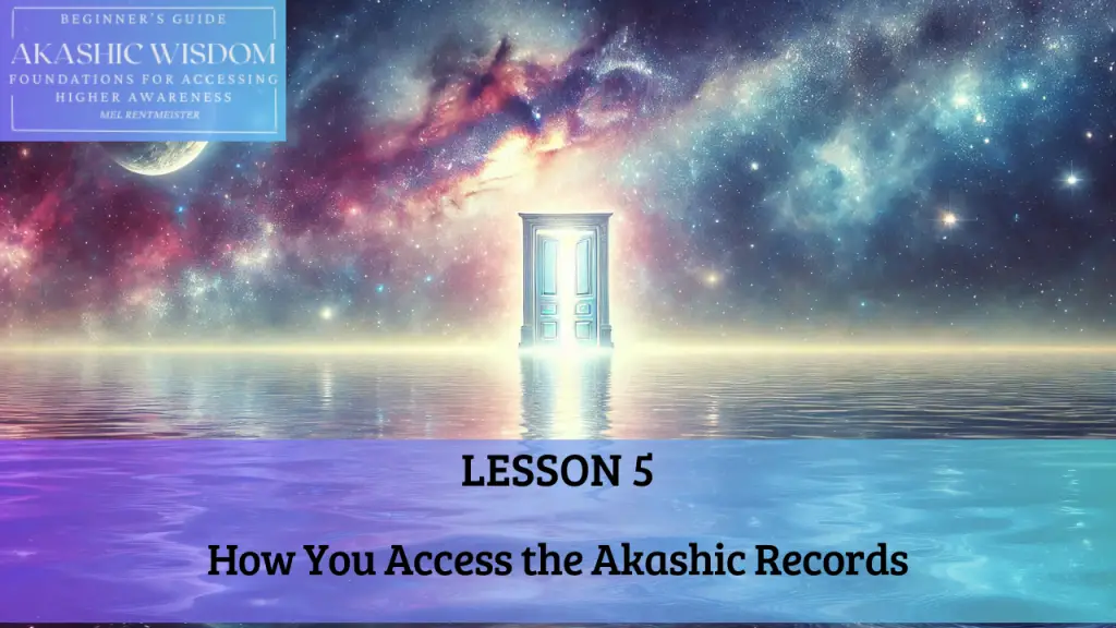 Akashic Wisdom Foundations for Accessing Higher Awareness